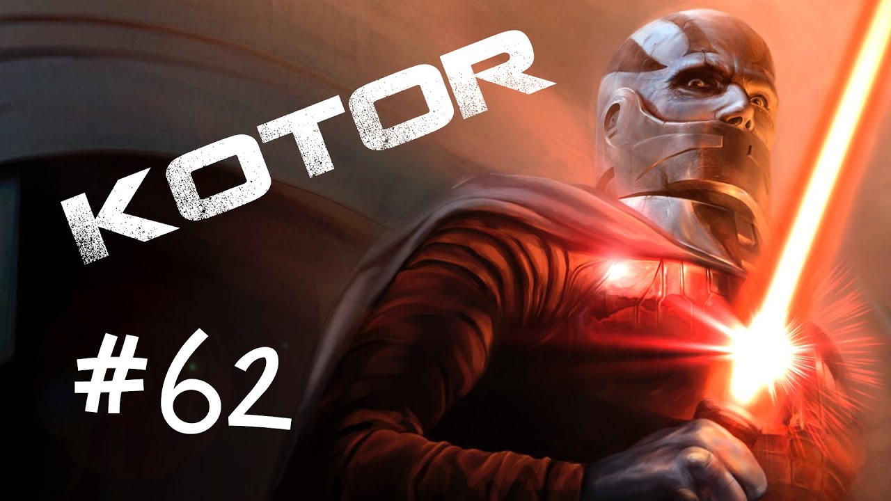 Star Wars: Kotor w/ Kootra Part 62 - YouTube