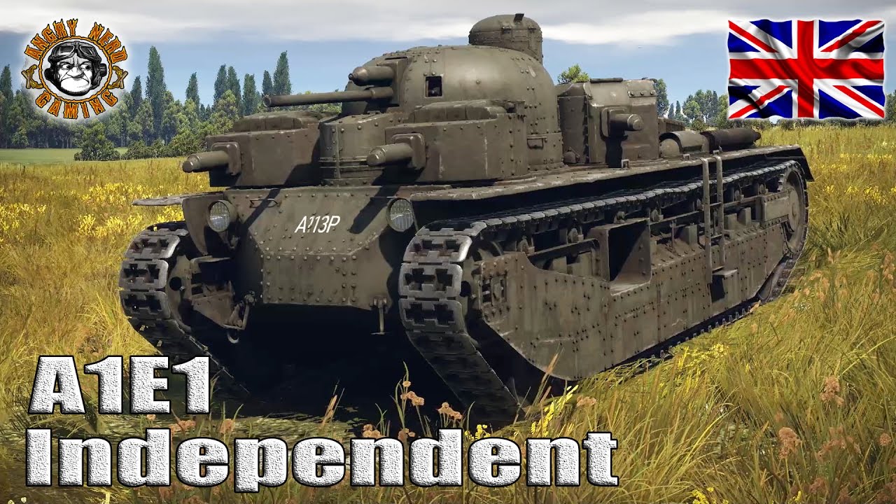 War Thunder: A1E1 Independent, British Tier-1 Premium Heavy Tank - YouTube