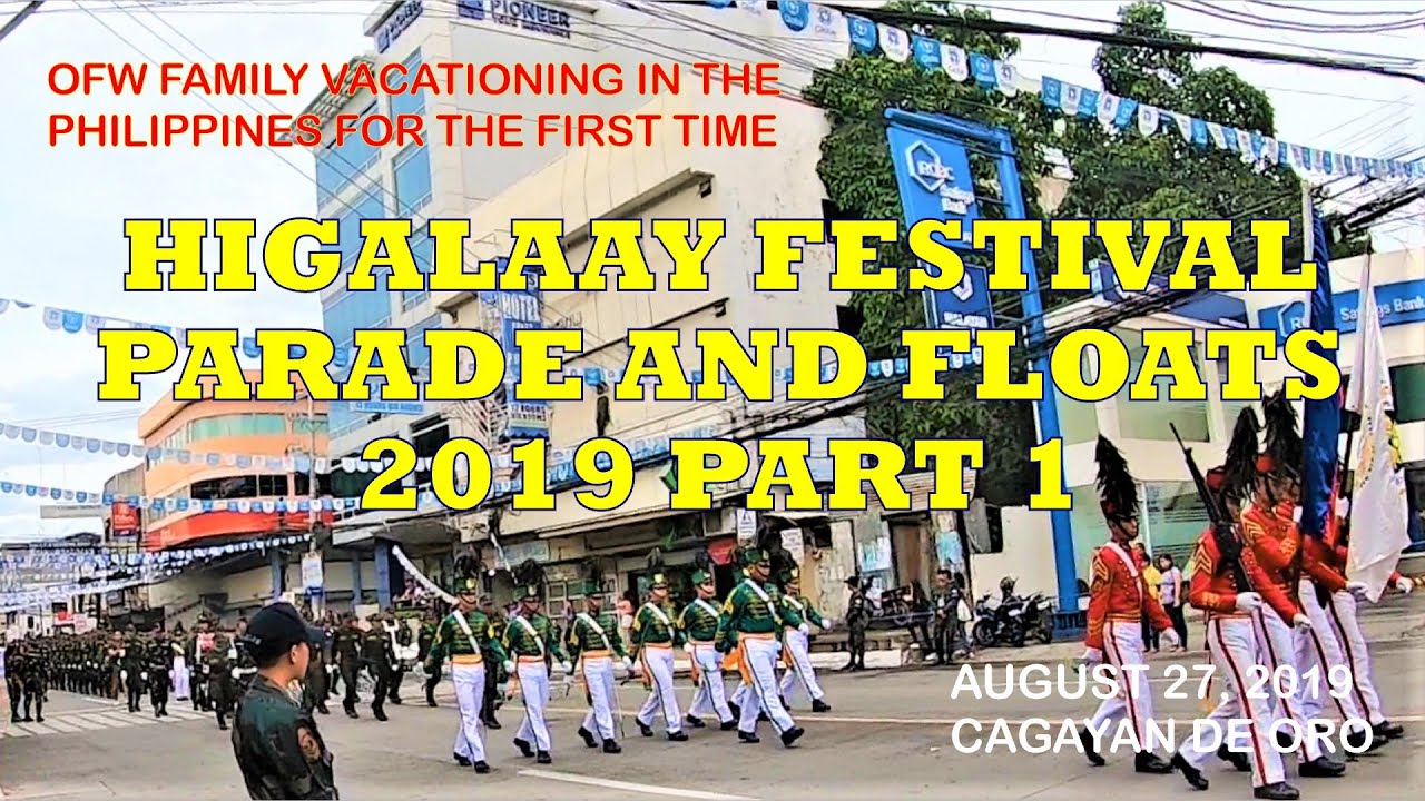 Higalaay Festival Parade and Floats 2019 Part 1 - YouTube