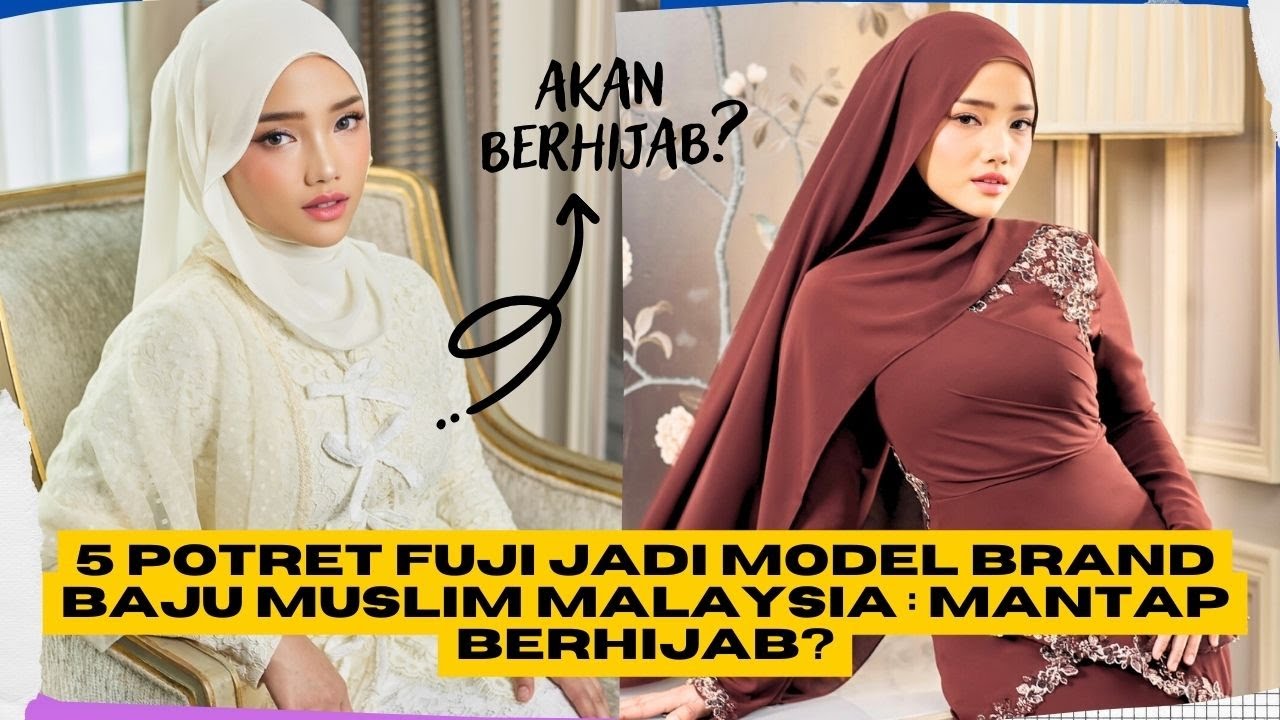 5 Potret Fuji Jadi Model Brand Baju Muslim Malaysia : Mantap Berhijab ...