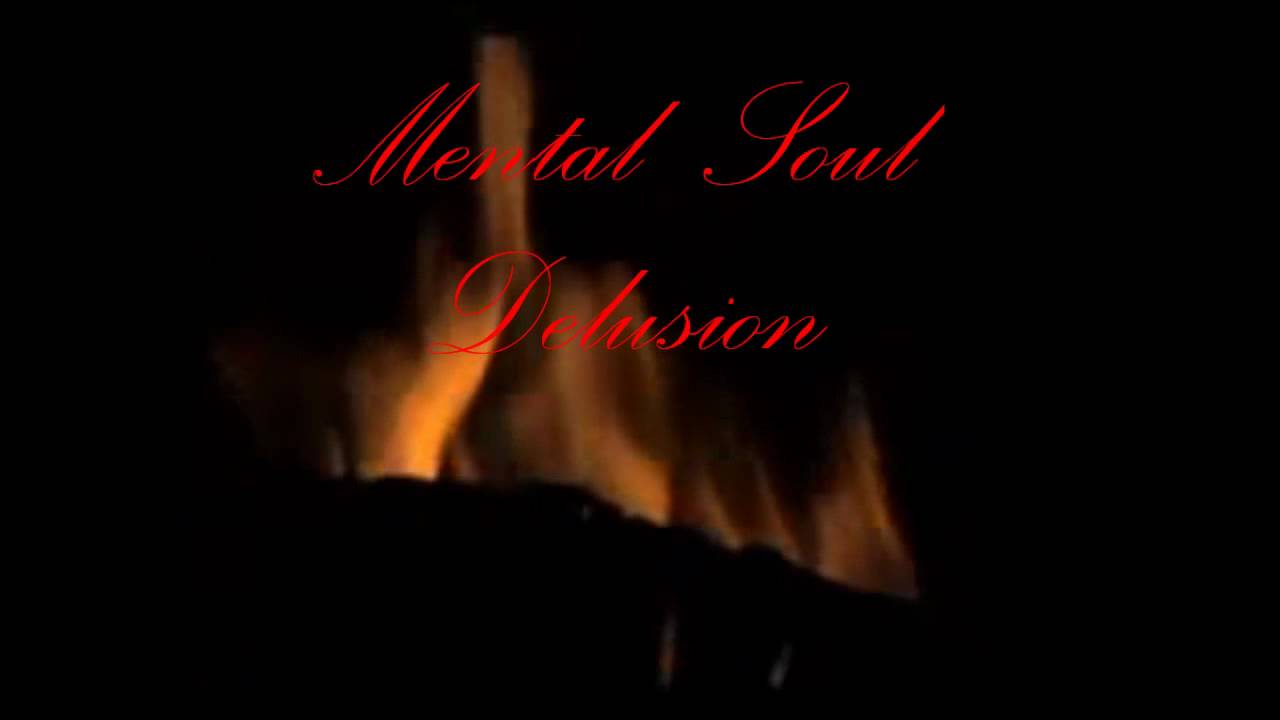 Mental Soul - Delusion - YouTube