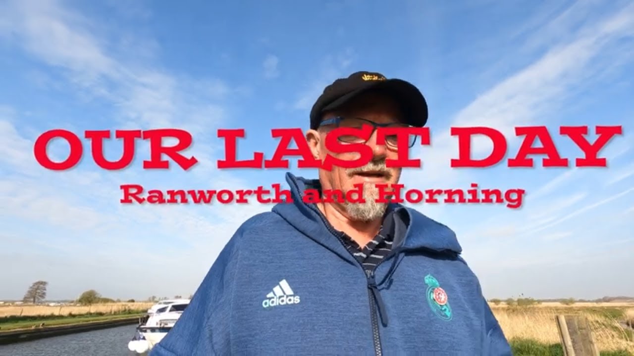 Norfolk Broads - Thurne Dyke to Horning Via Ranworth - YouTube