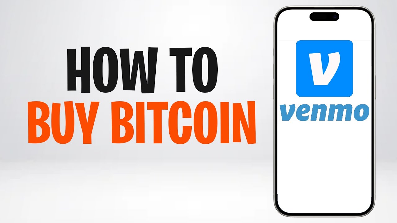 How to Buy Bitcoin Using Venmo 2026 (How to Buy Bitcoin on Venmo) - YouTube