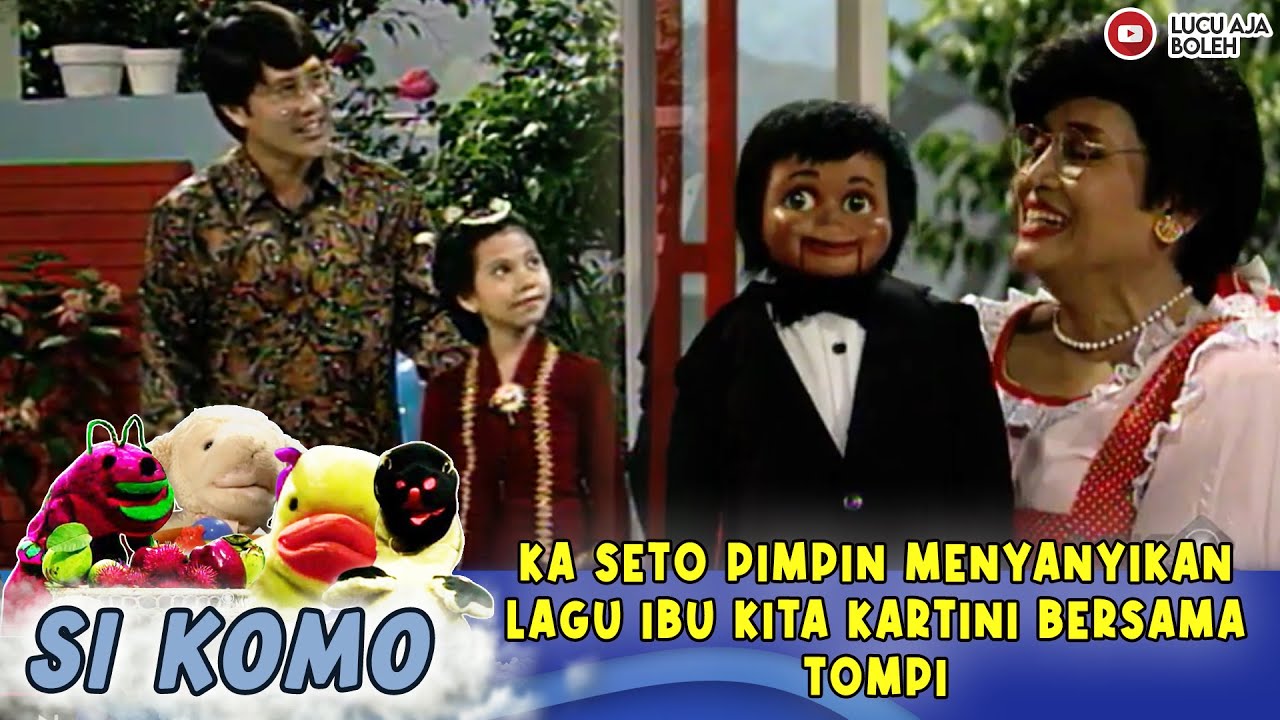 KA SETO PIMPIN MENYANYIKAN LAGU IBU KITA KARTINI BERSAMA TOMPI - SI ...