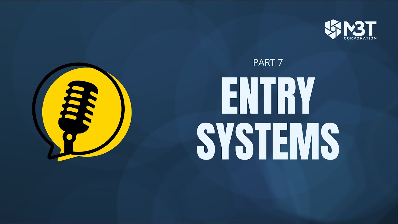 Part 7 | Efficient Entry Systems - YouTube