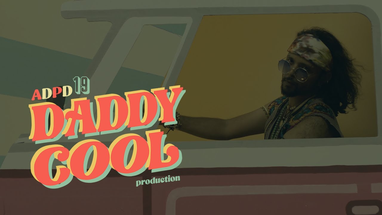 Daddy Cool | APDP 19 | FTII Exercise - YouTube