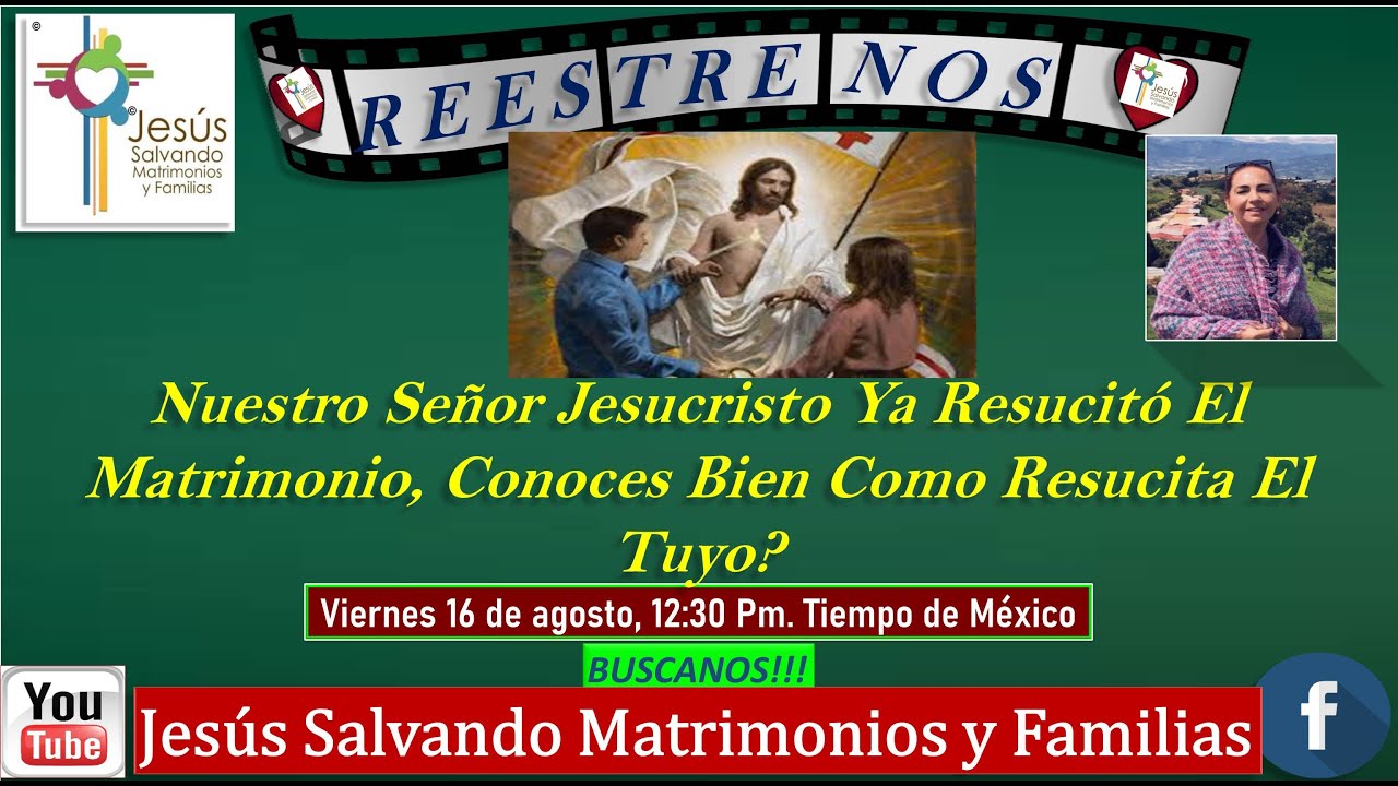 Nuestro Señor Jesucristo Ya Resucitó El Matrimonio, Conoces Bien Como ...