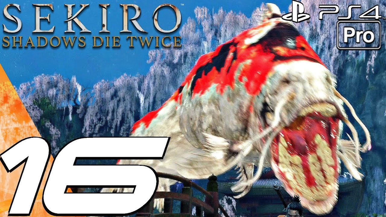 Sekiro Shadows Die Twice - Gameplay Walkthrough Part 16 - Giant Fish ...