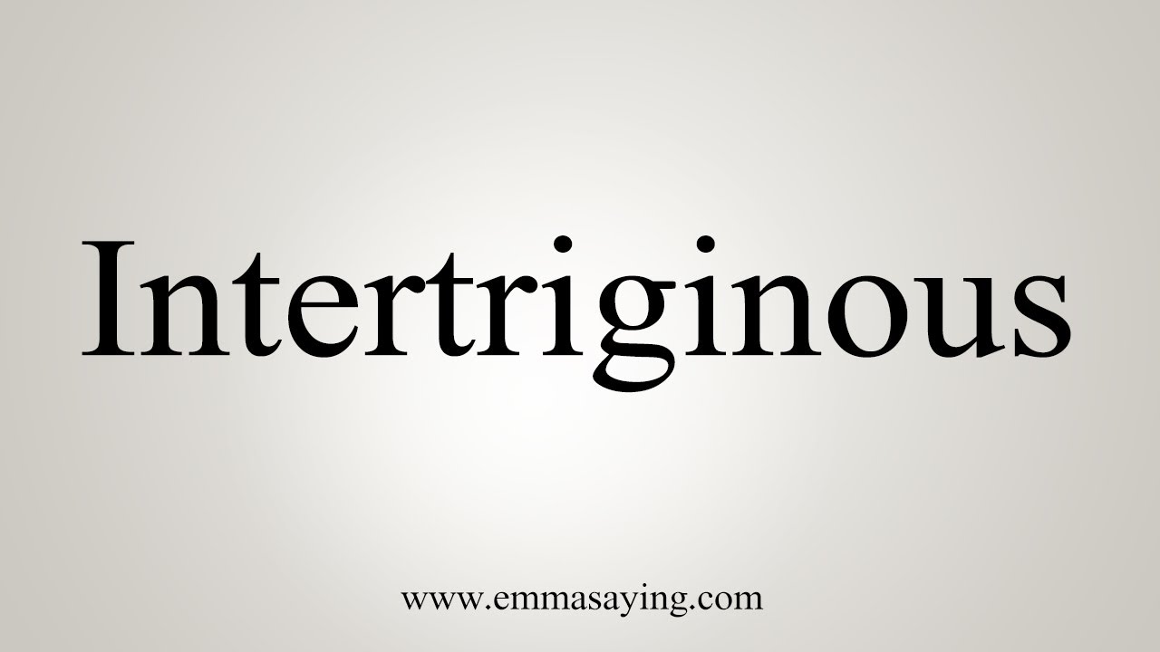 How To Say Intertriginous - YouTube