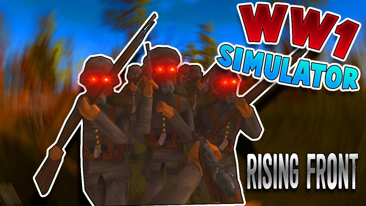 WW1 SIMULATOR?? │ Rising Front (EARLY PROTOTYPE) - YouTube