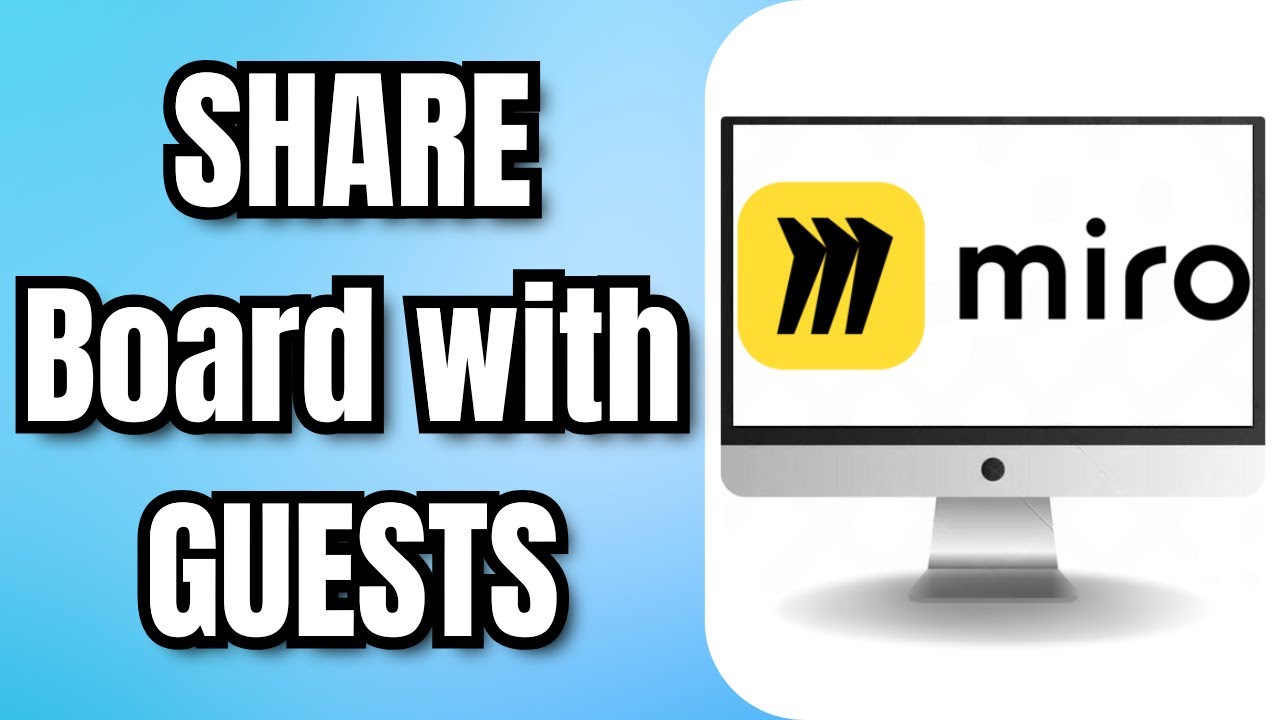 How to SHARE a MIRO Board with GUESTS - YouTube