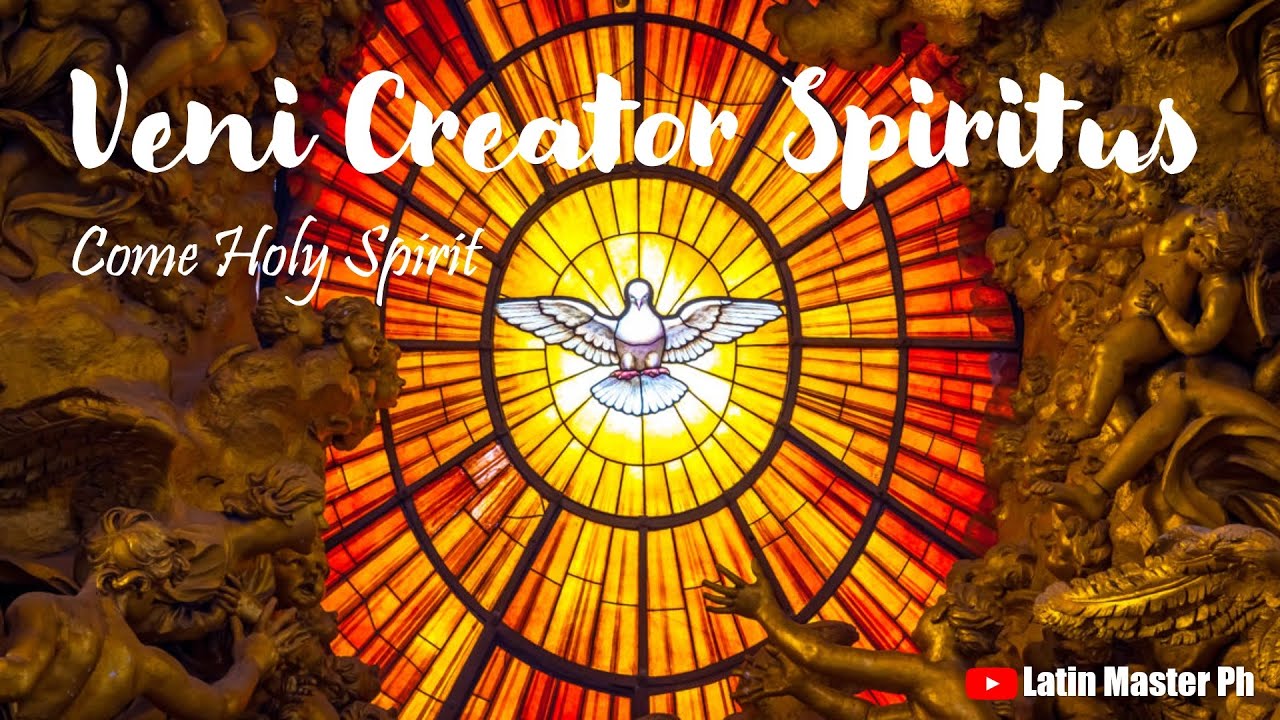 Veni Creator Spiritus (Come Holy Spirit) | Latin Music Ph - YouTube