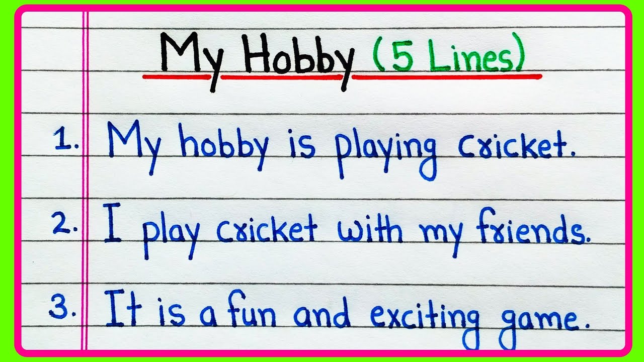 5 lines on My hobby in English | My hobby essay 5 lines | 5 lines essay ...