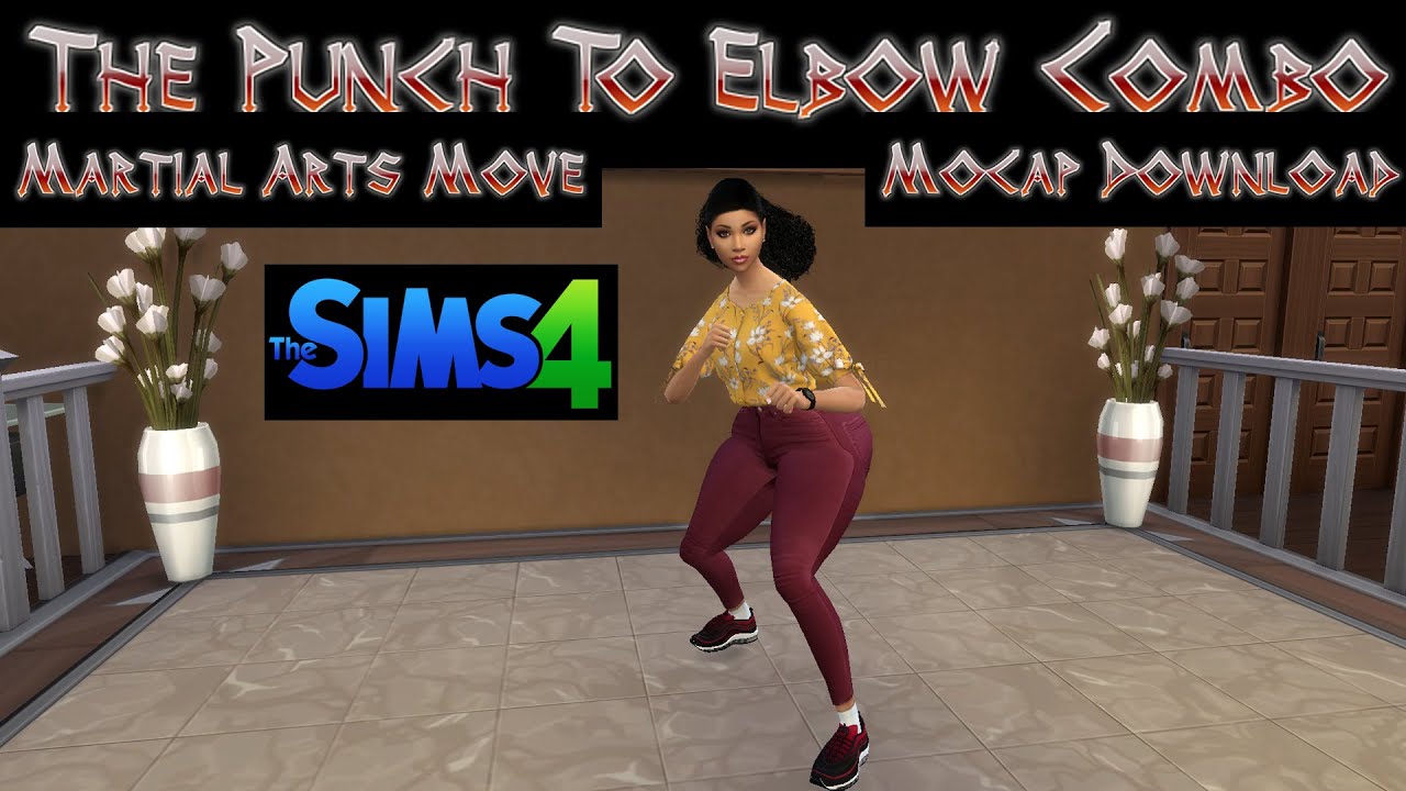 The Punches To Elbow Combo Martial Arts Mocap Animation For Sims 4 ...