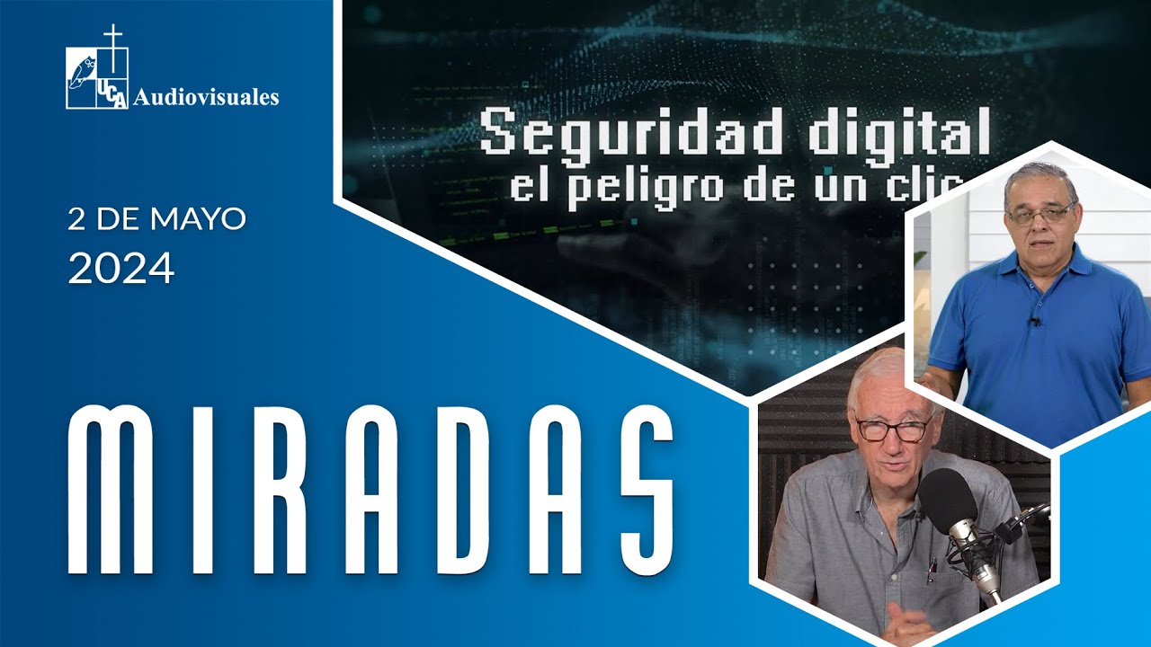 Programa MIRADAS - 2 de mayo 2024 - YouTube