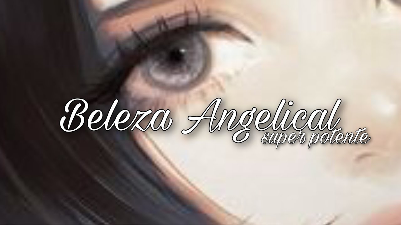 Beleza Angelical extremamente forte/características faciais+corporal ...