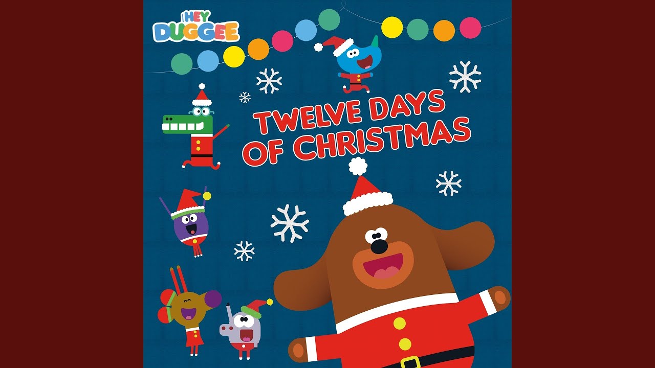 Hey Duggee - Twelve Days of Christmas - YouTube Music