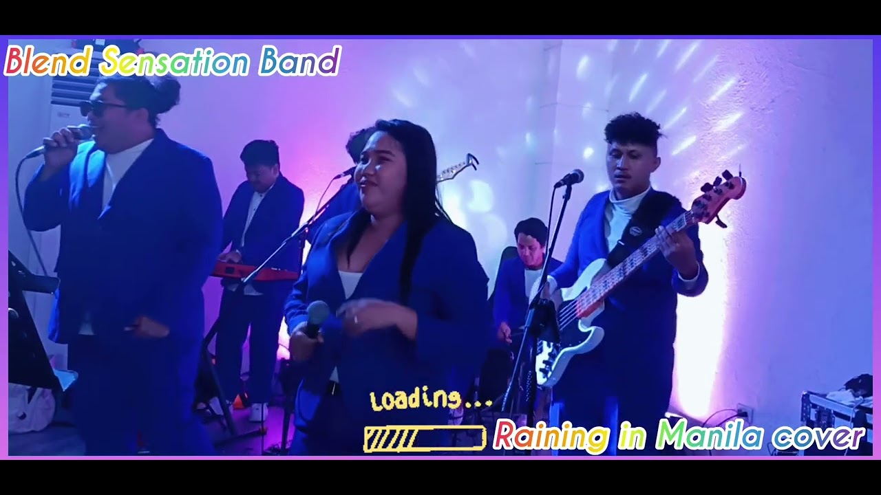 Raining in Manila feat. Blend Sensation Band - YouTube