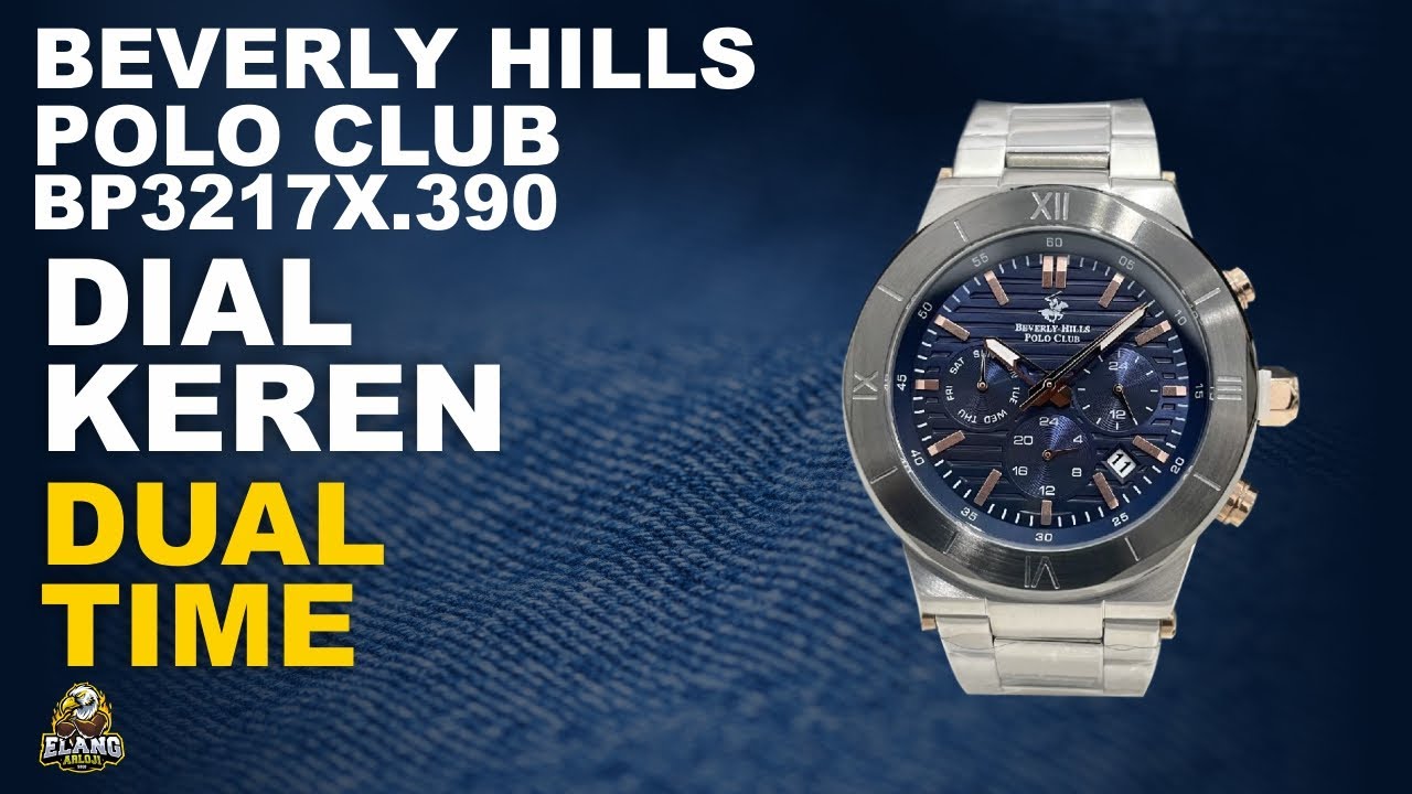 BEVERLY HILLS POLO CLUB BP3217X.390 : JAM POLO DIAL KEREN DUAL TIME ...