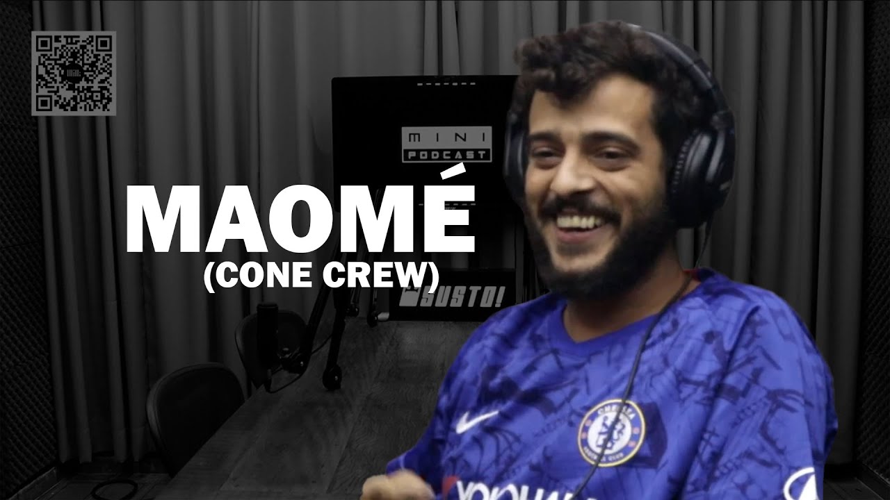 MAOMÉ (CONE CREW) – MINI PODCAST #51 - YouTube