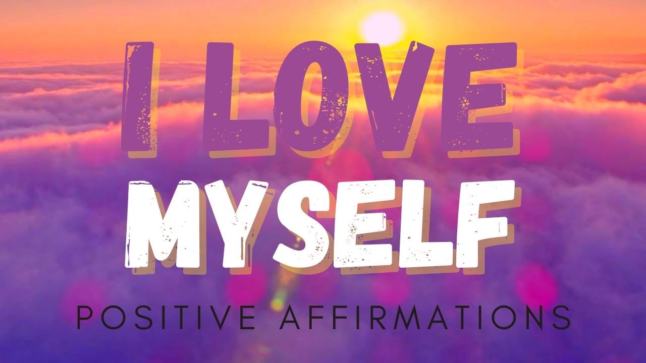 I Love Myself Affirmations | Self Love Positive Morning affirmations # ...