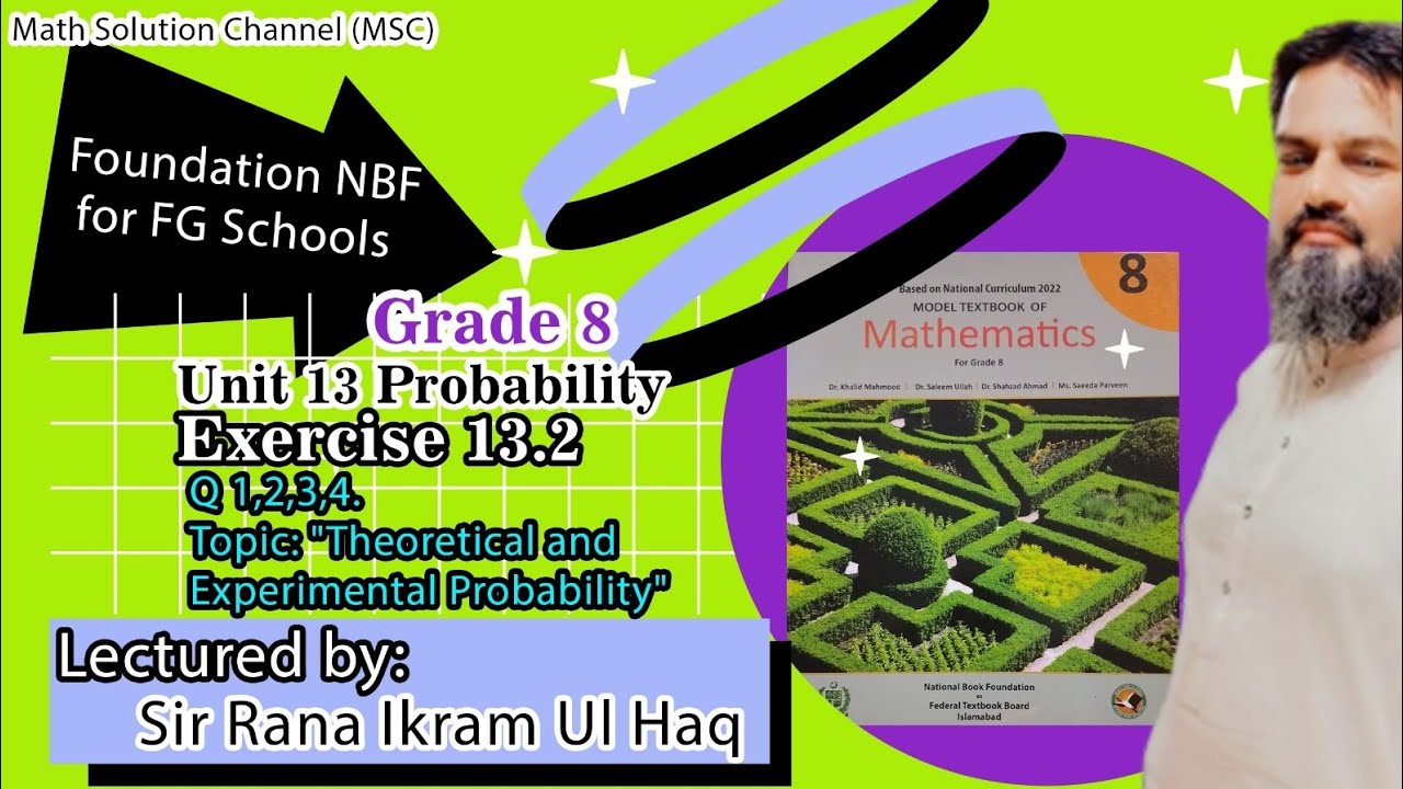 Math grade 8 NBF Exercise 13.2 Q1,2,3,4.Topic:"Theoretical and ...