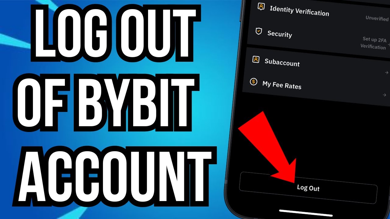 How To Log Out Of The Bybit App - YouTube