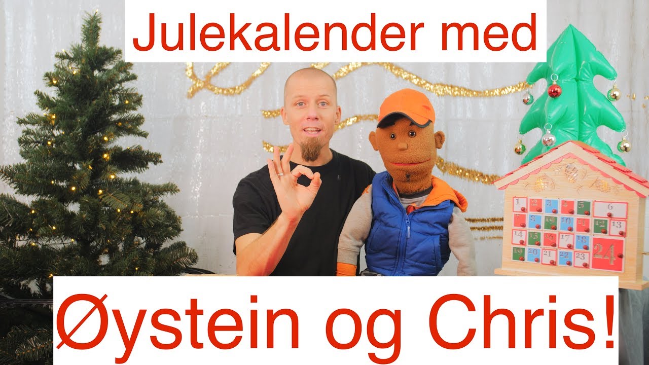 Øystein og Chris lager Julekalender - YouTube