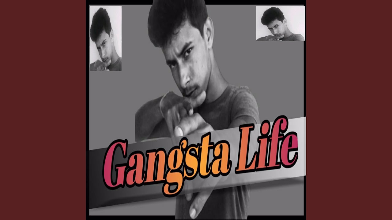 Gangsta Life - YouTube