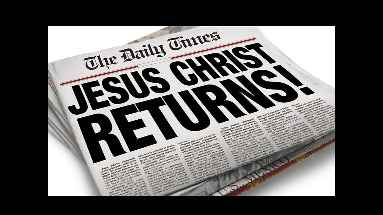 News Headlines Are Screaming: Jesus Is Returning! - YouTube