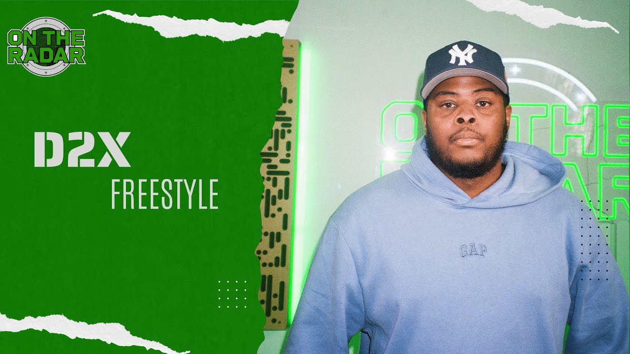 The D2X "On The Radar" Freestyle - YouTube
