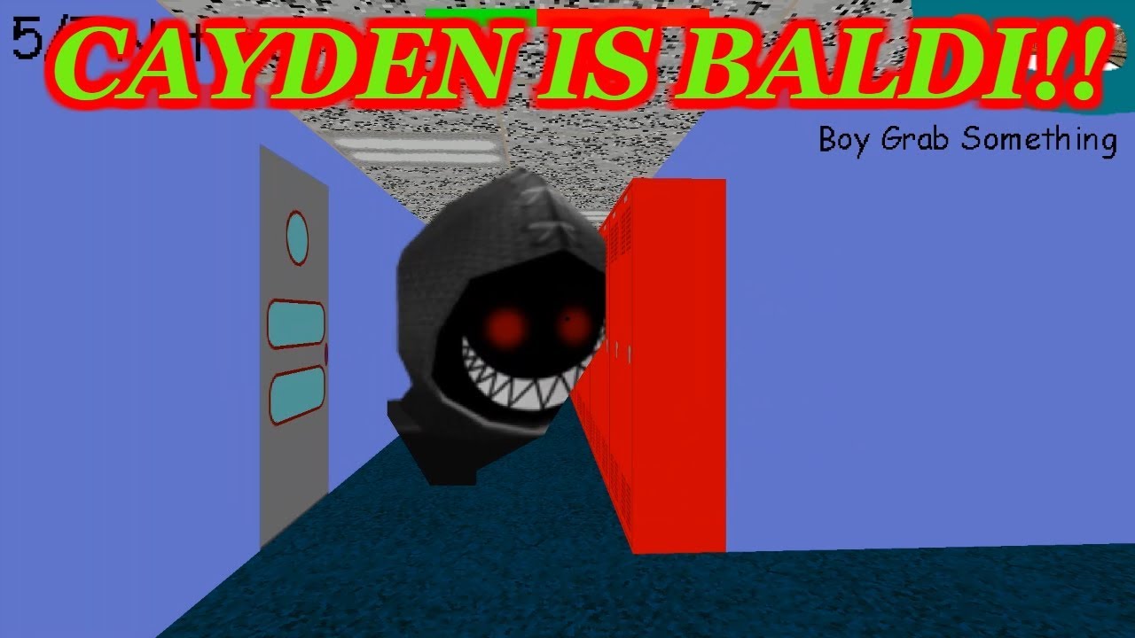 CAYDEN IS BALDI!! | Baldi's Basics in Education and Learning - YouTube