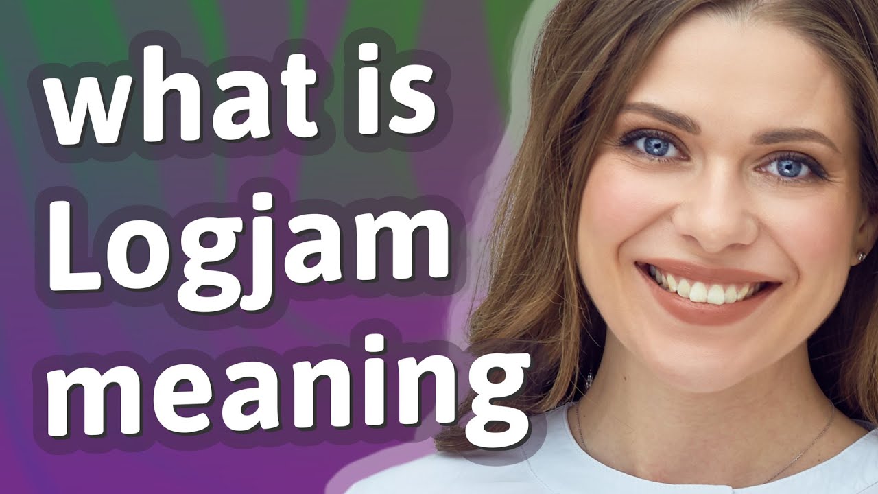 Logjam | meaning of Logjam - YouTube