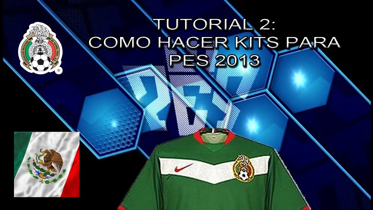 Tutoriales AK: Como hacer kits para PES 2013 (Nivel Básico) - YouTube