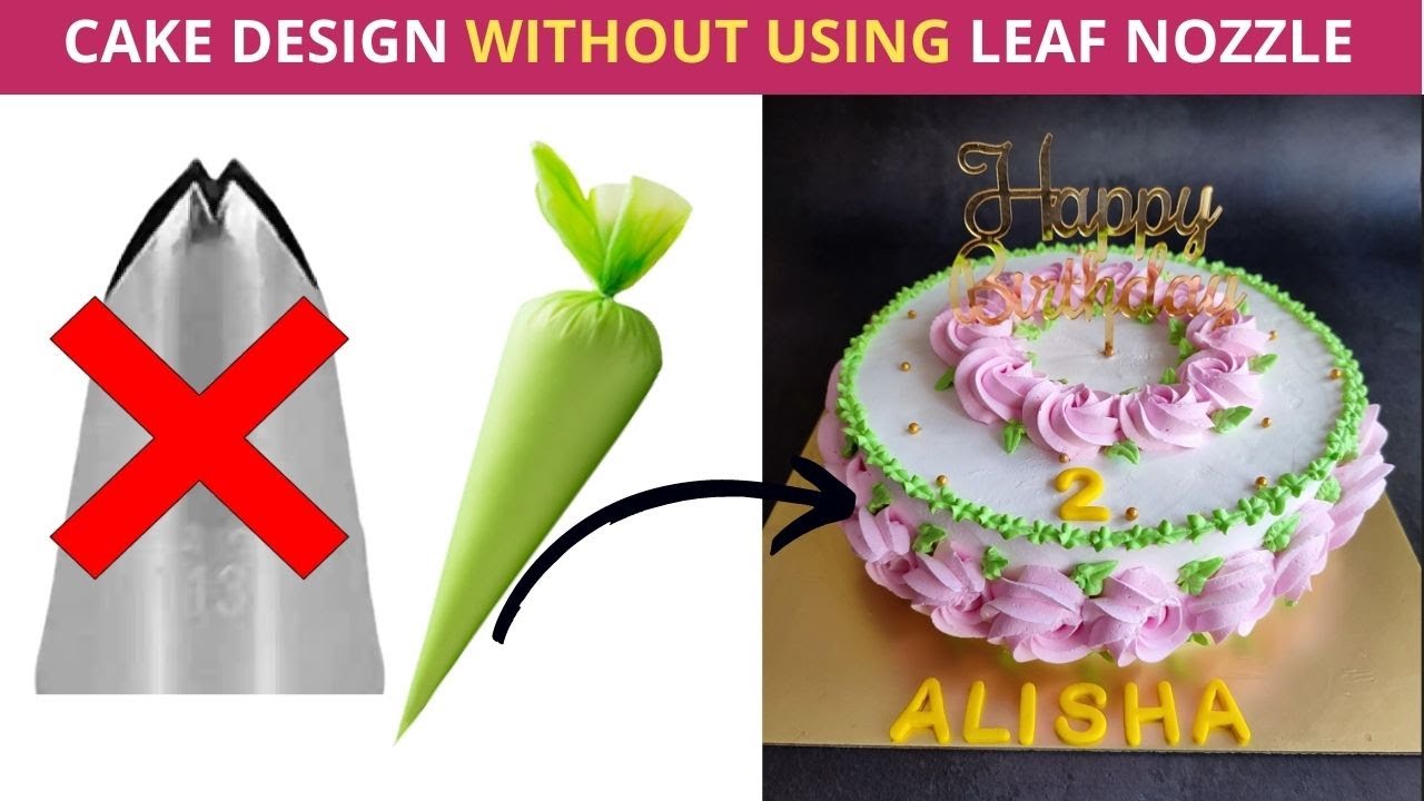 Leaf Nozzle Design without using Leaf Nozzle 🤔| Simple & Easy Cake ...