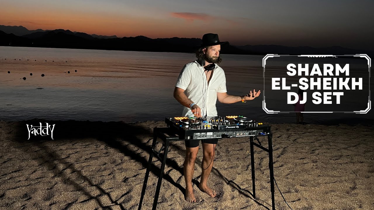 Sharm El-Sheikh, Egypt DJ Set. Deep. Afro. Melodic. House music. DJ Mix ...