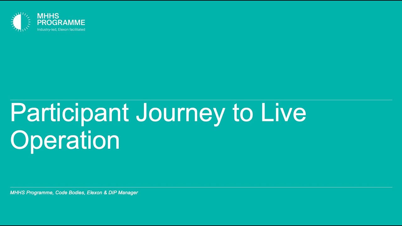 MHHS Open Day 2025: Participant Journey to Live Operation - YouTube