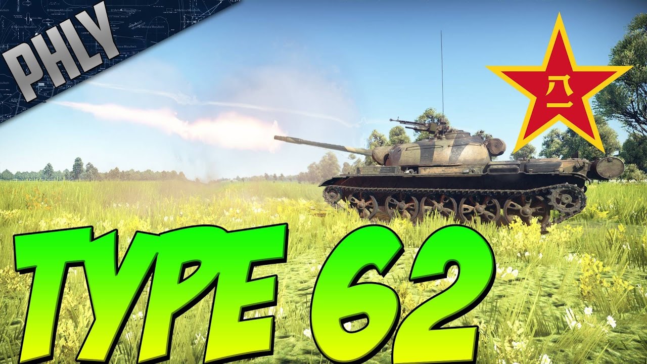MADE IN CHINA - Type 62 Light Tank (War Thunder Tanks Gameplay) - YouTube