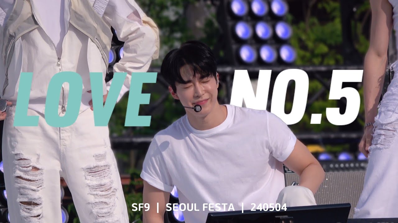 [SF9 다원] 'Love No.5' 240504 SF9 서울페스타 로드쇼 - YouTube