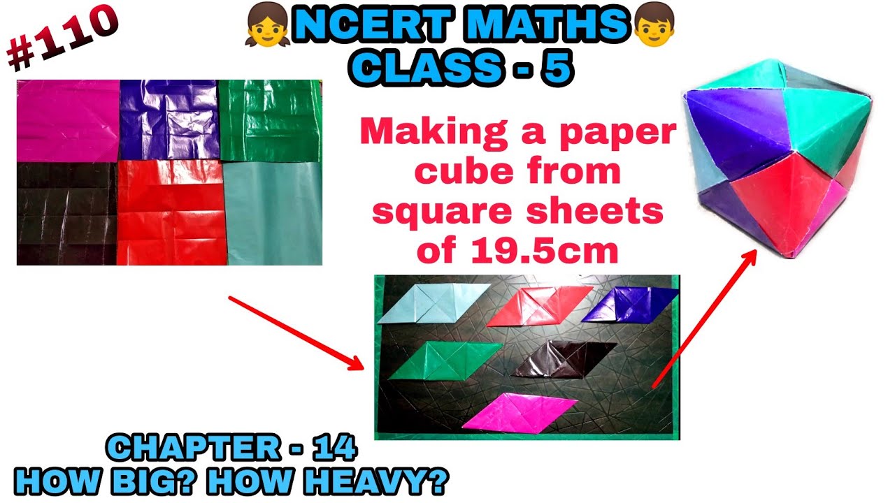Making A Paper Cube | Chapter-14, How Big? How Heavy? Ncert Maths ...