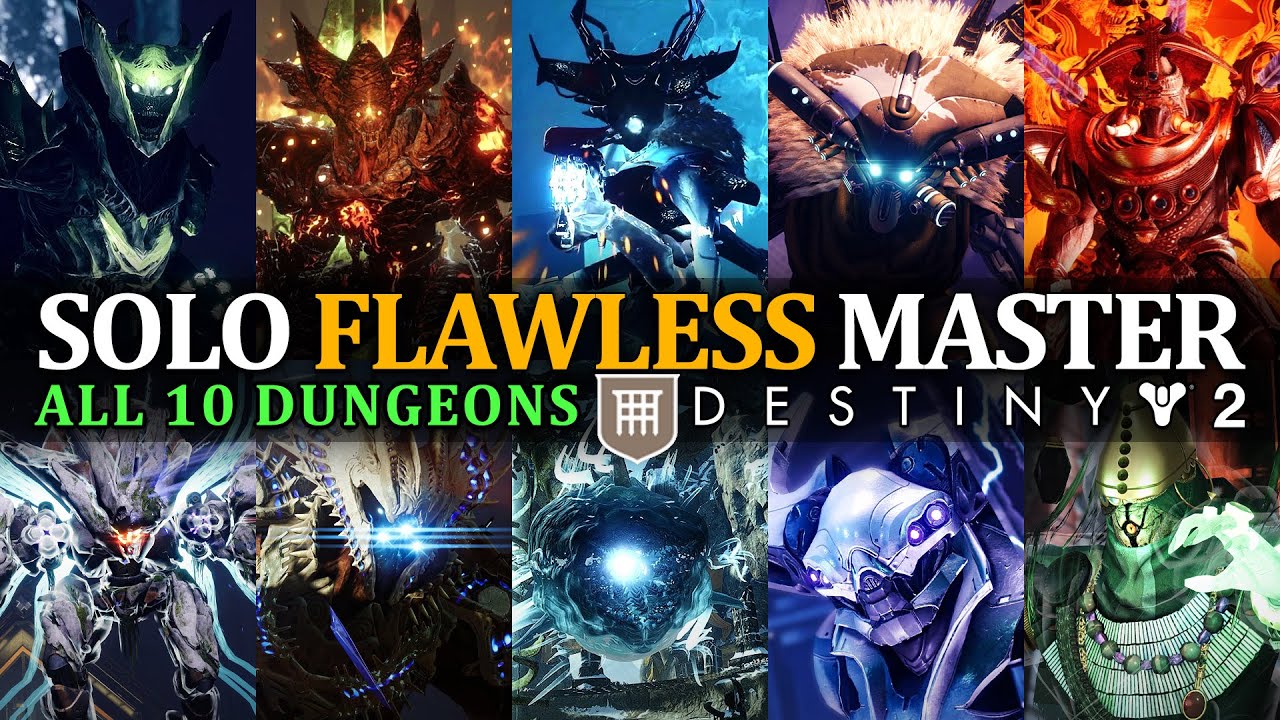 Solo Flawless Master All 10 Dungeons [Destiny 2] - YouTube