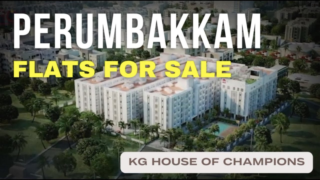 KG House of Champions - Perumbakkam - Apartments For Sale - YouTube