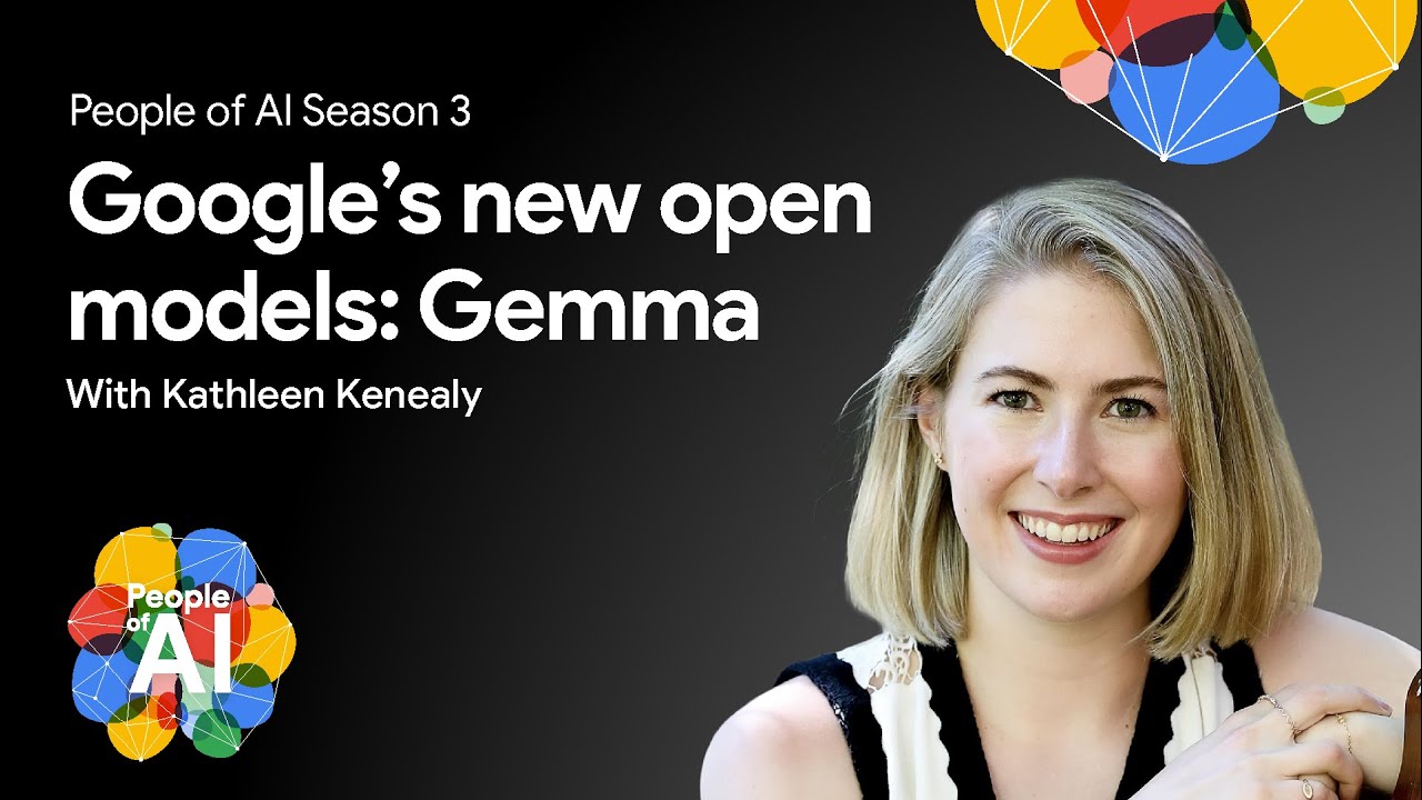 Kathleen Kenealy - Creating, building, and releasing Gemma, Google's ...