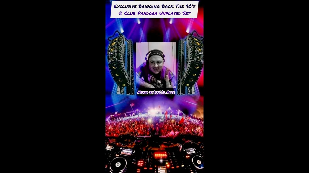 Exclusive Bringing Back The 90's @ Club Pandora Un Played Set! - YouTube