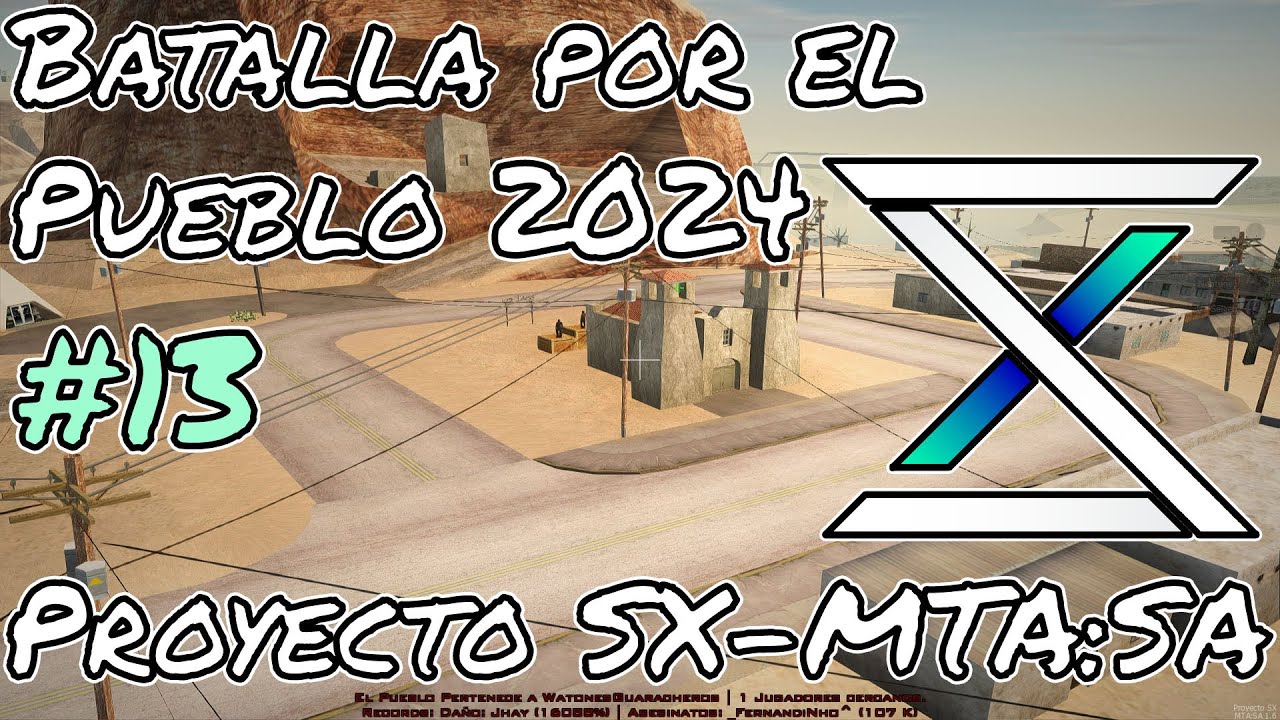 [Batalla por el Pueblo #13] - Proyecto SX [MTA:SA] - YouTube