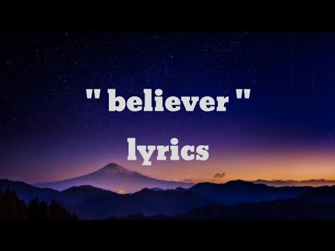 Imagine Dragons - BELIEVER ( song lyrics) - YouTube