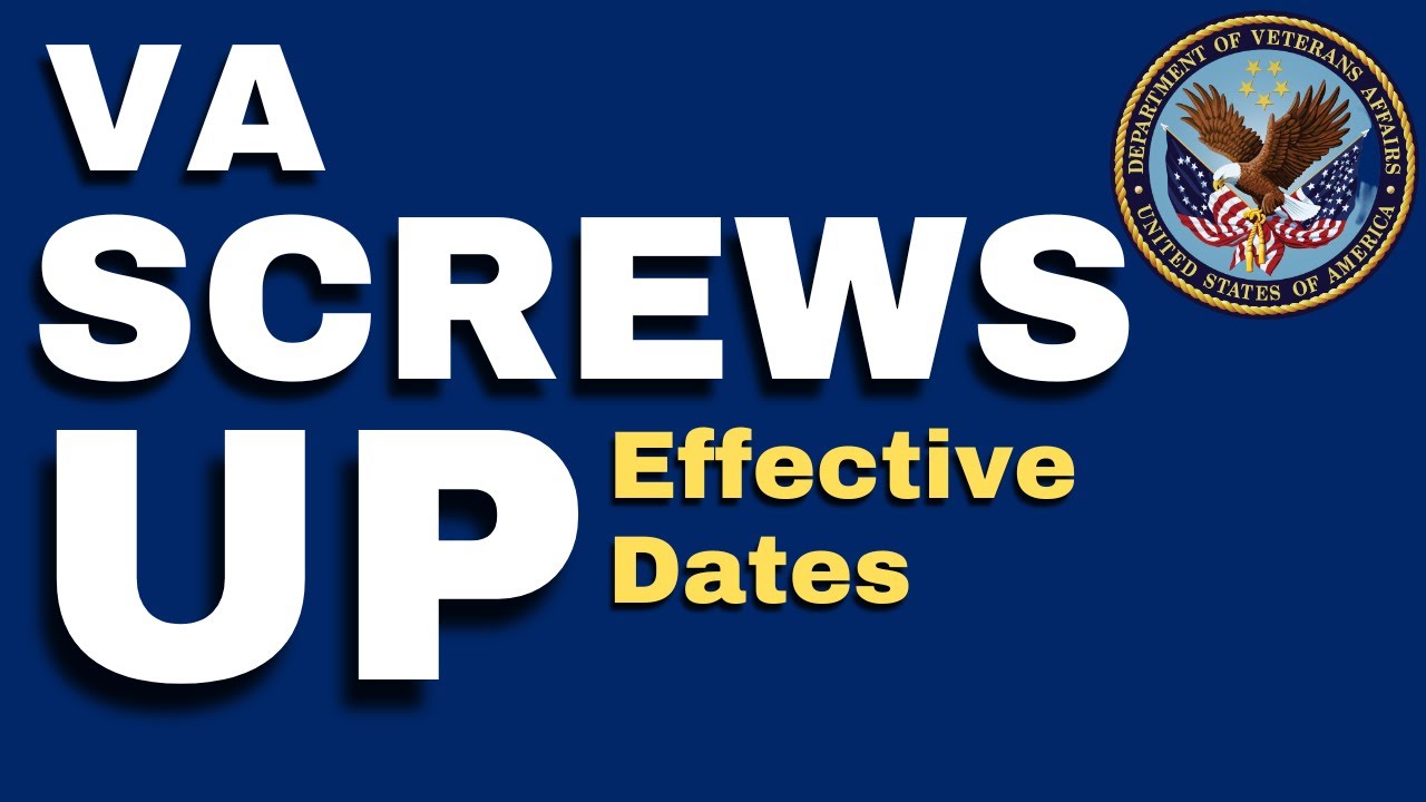 VA Screws Up Effective Dates | Appeals Modernization Act - YouTube
