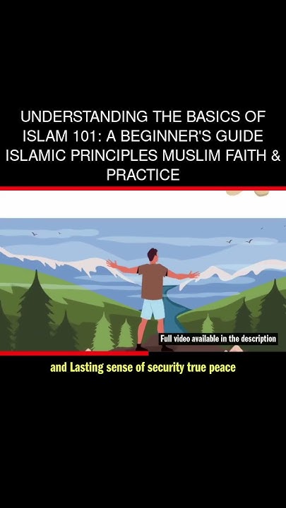 Understanding the Basics of Islam 101: A Beginner's Guide Islamic ...