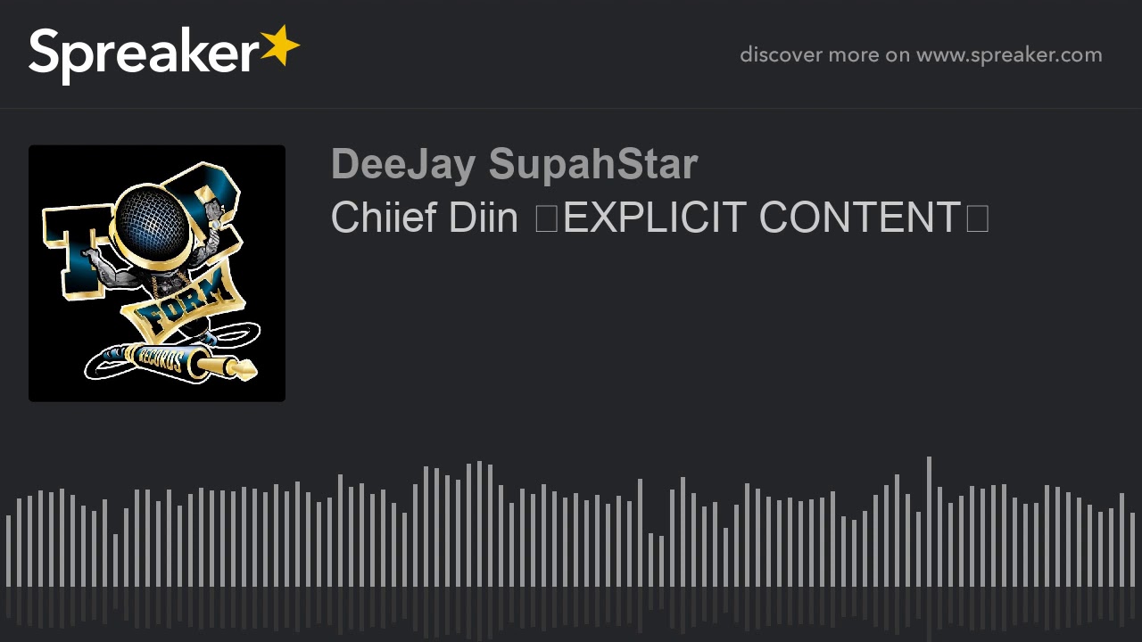 Chiief Diin ⚠EXPLICIT CONTENT⚠ (made with Spreaker) - YouTube