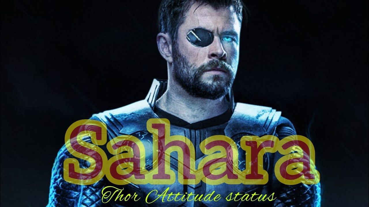 Thor Ft. Sahara Edit || Thor Attitude Status - YouTube